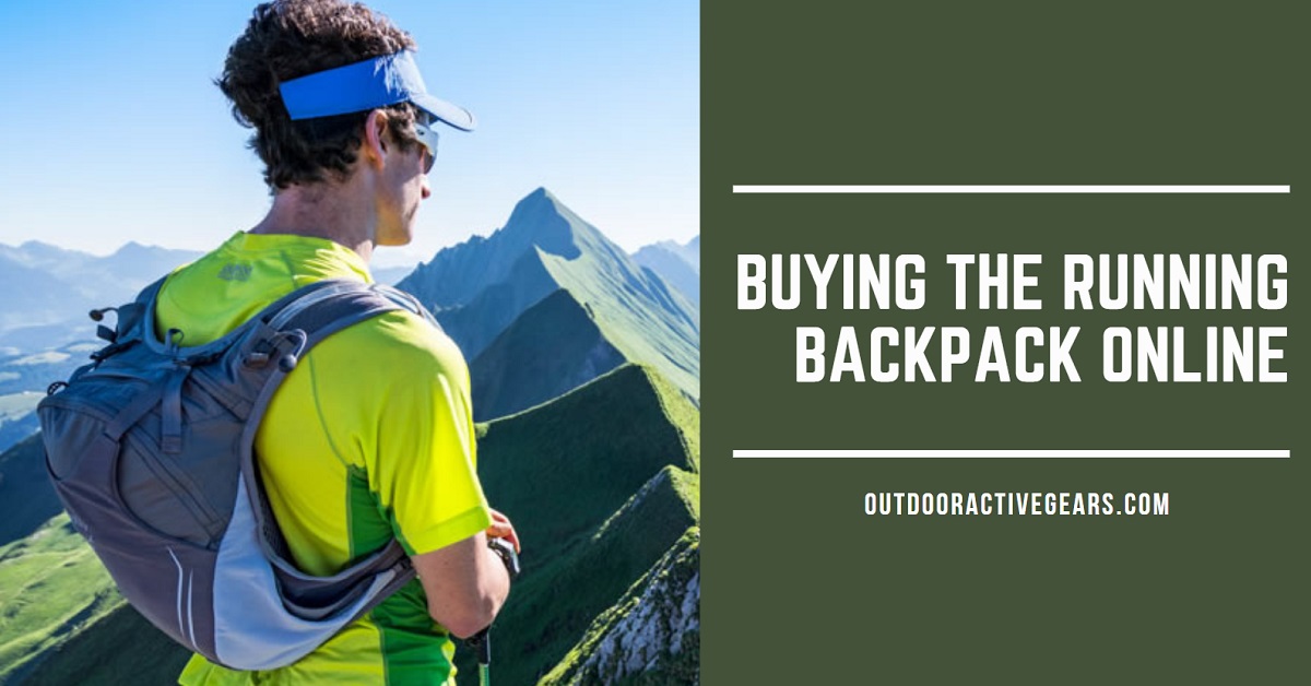 Buying The Running Backpack Online - Outdoor Active Gears